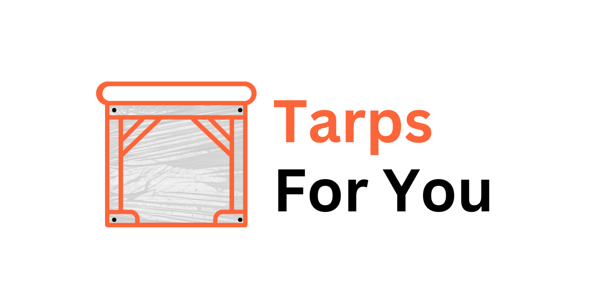 Tarps For You: Tarps Tailored Just For You!